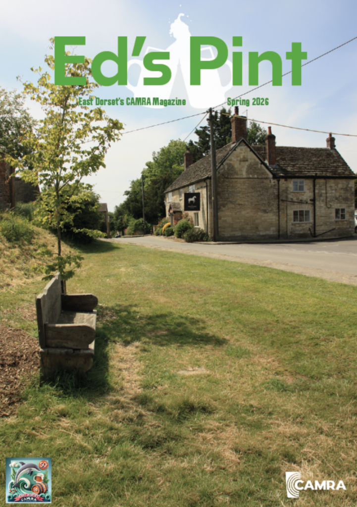 Spring ’26 ED’s pint out now - East Dorset CAMRA